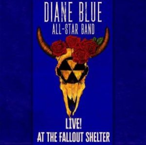 Diane Blue All-Star Band – Live! At The Fallout Shelter – CD-Review ...